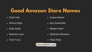 520+ Good Amazon Store Names Ideas to Start Your Journey! - Whiz Start