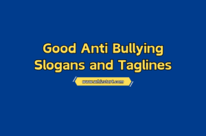 250+ Best Anti Bullying Slogans and Taglines You Must See - Whiz Start