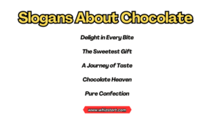 310+ Catchy Chocolate Slogans in English and Taglines - Whiz Start
