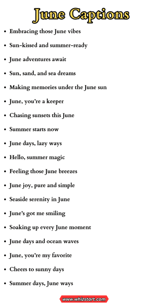 321+ Catchy Welcoming June Captions for Instagram - Whiz Start