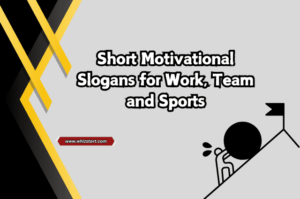 100+ Powerful Motivational Slogans for Work, Team and Sports - Whiz Start