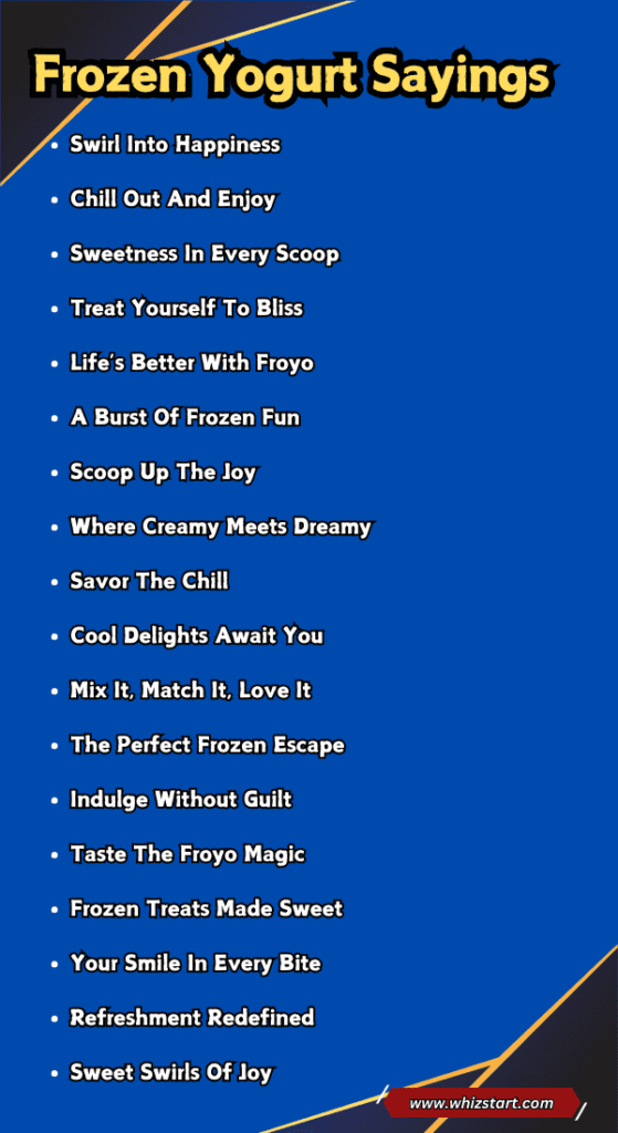 Frozen Yogurt Sayings That Add Fun to Every Scoop - Whiz Start