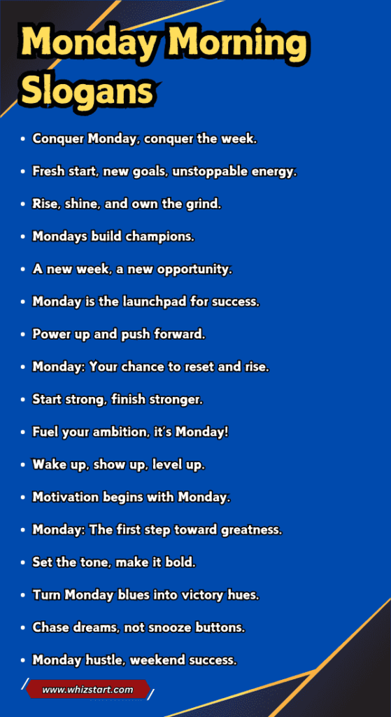 Kickstart Your Week: 90+ Monday Morning Slogans and Quotes - Whiz Start