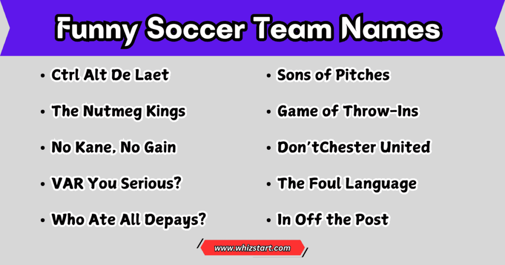 Soccer Team Names: 190+ From Classic to Modern Inspirations - Whiz Start