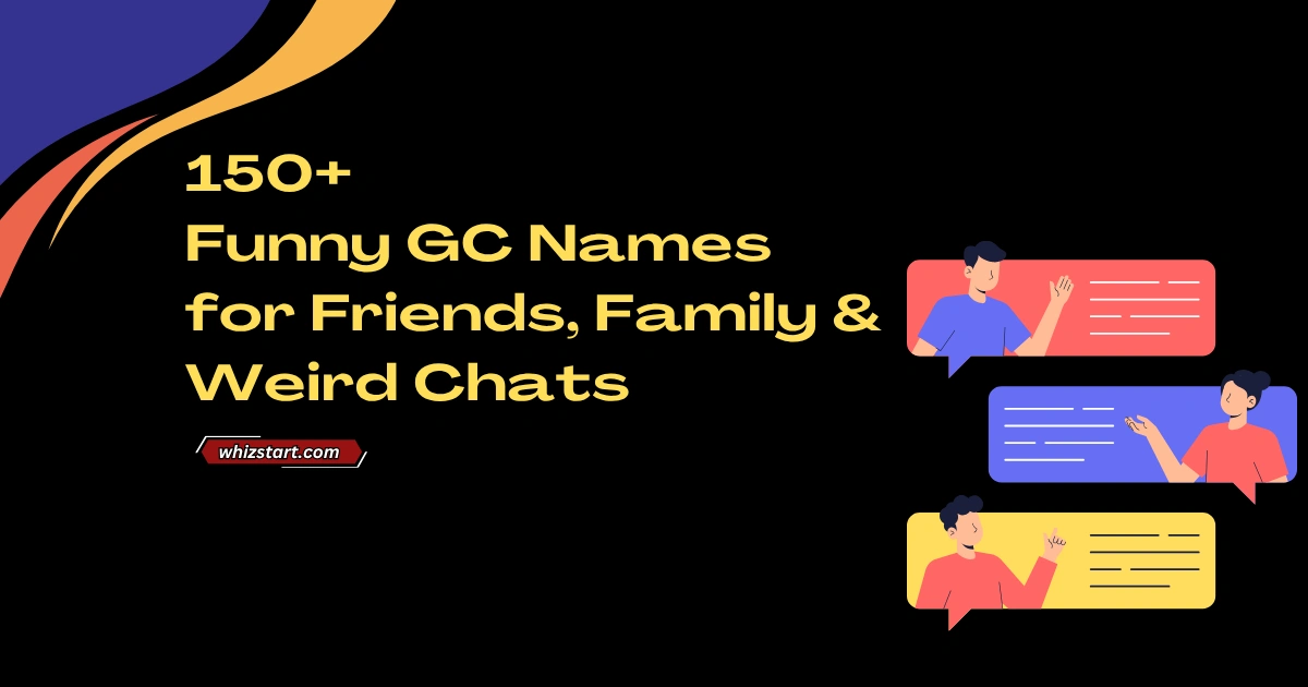 Funny GC Names for Friends, Family & Weird Chats